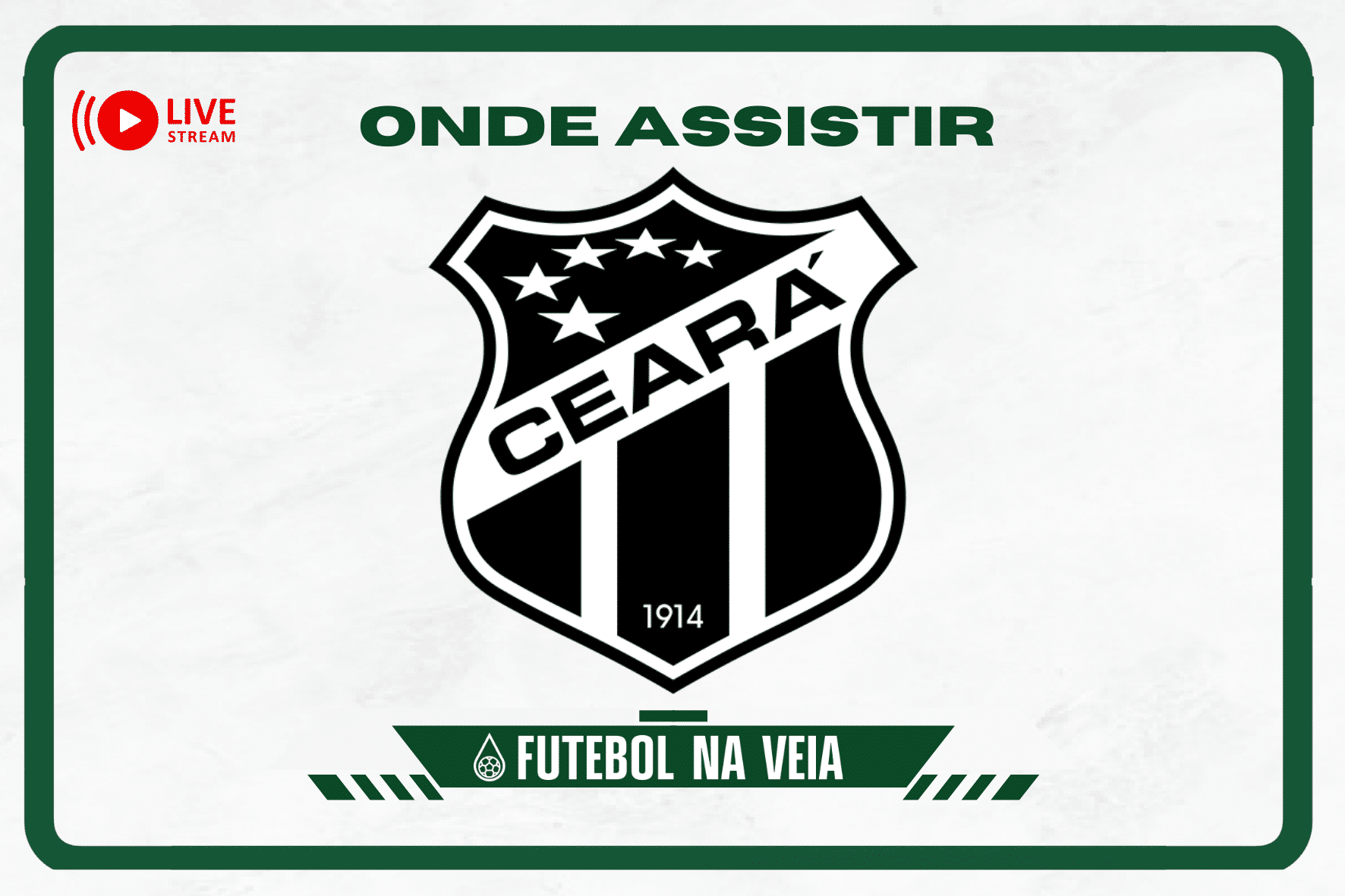 Jogo do Ceará hoje ao vivo: onde assistir? - Futebol na Veia