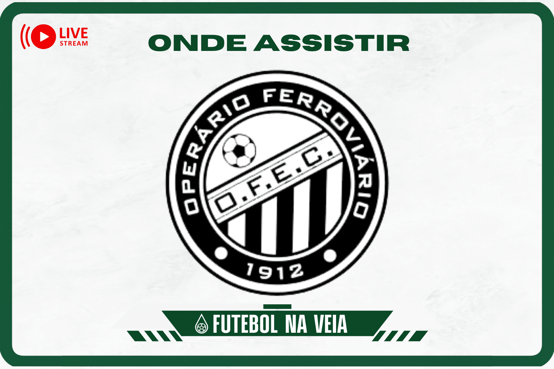 Jogo do Operário-PR hoje ao vivo: onde assistir? - Futebol na Veia