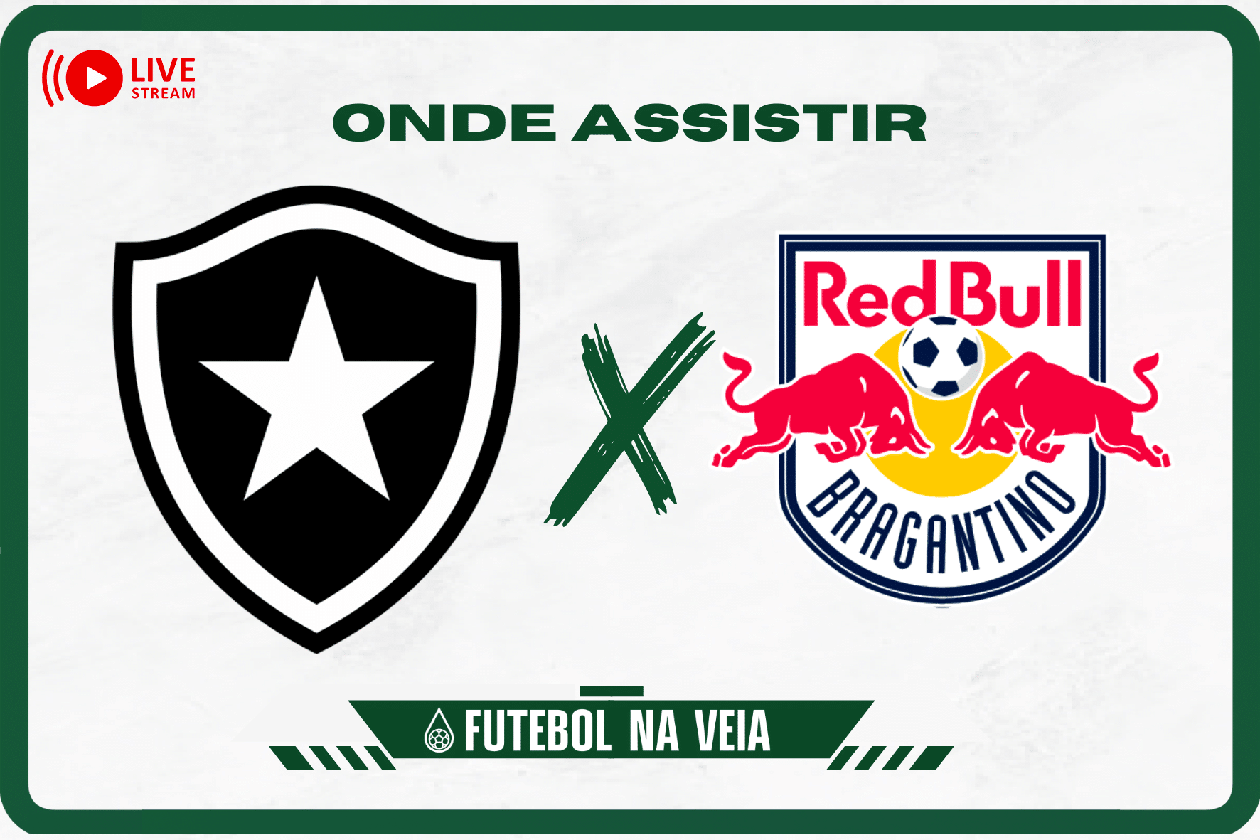 Botafogo x RB Bragantino onde assistir, horário e escalações