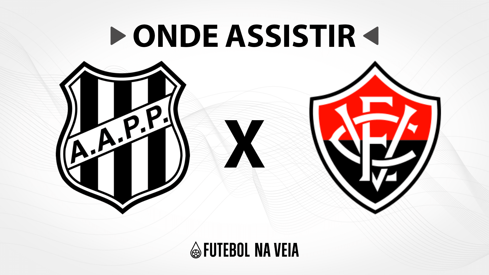 Ponte Preta x Vitória Onde assistir ao vivo, horário do jogo e ...